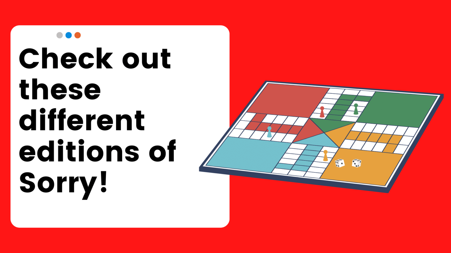 You need to check out these editions of Sorry! Board Game | Easy board ...