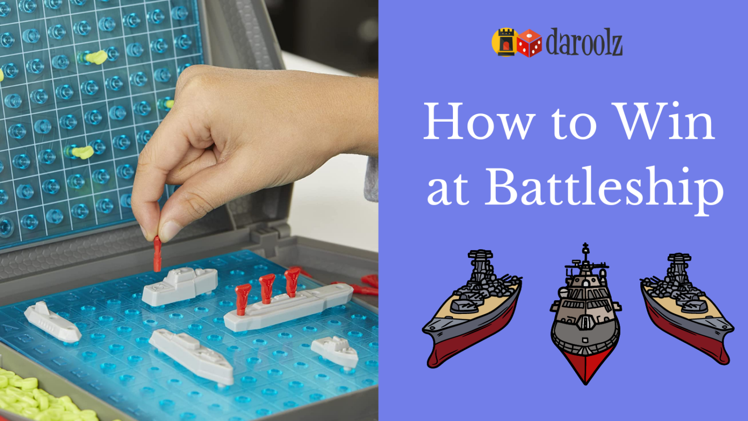 How to win at Battleship Strategy and Tips